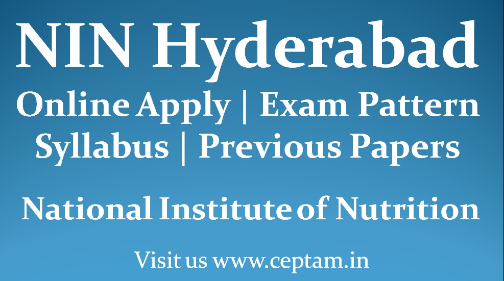 NIN Hyderabad Previous Papers - CEPTAM